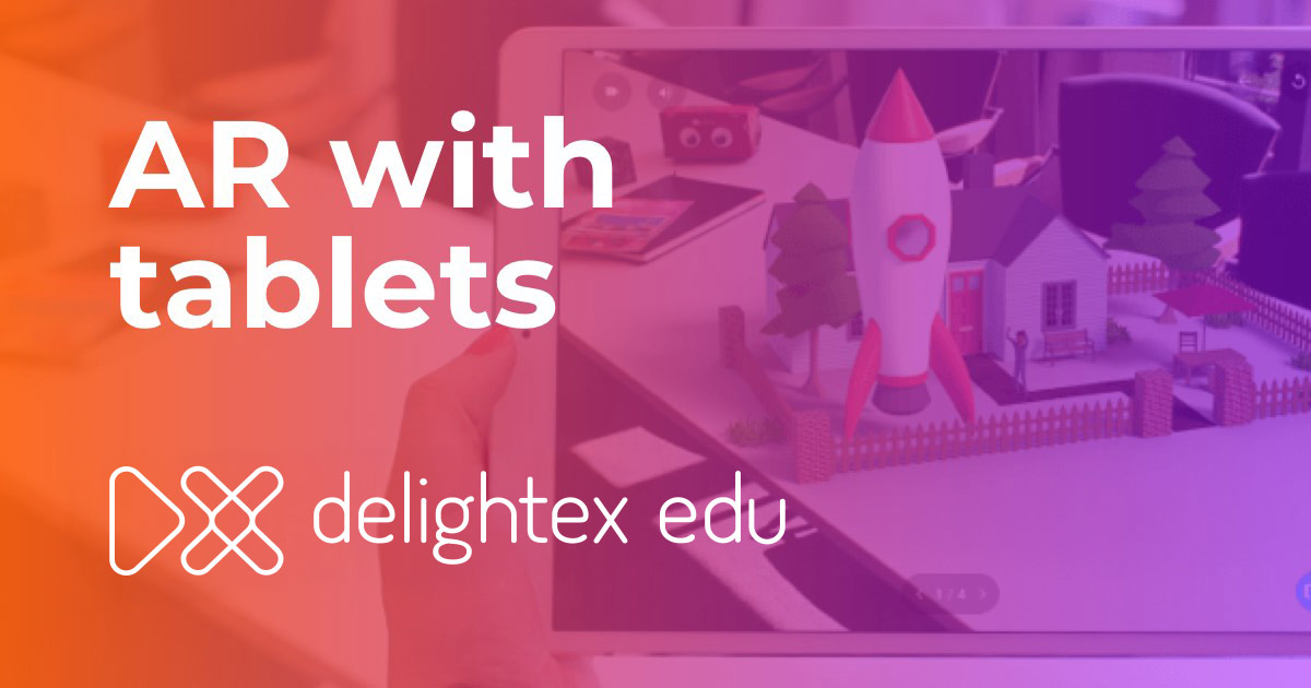 Delightex AR with tablets