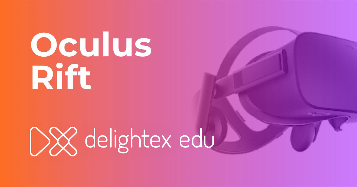 Delightex on the Oculus Rift